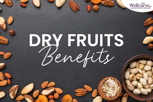 Benefits Of Dry Fruits| A Balanced Diet| You Need to Know? – Natureland ...